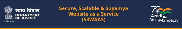 Secure, Scalable & Sugamya Website as a Service (S3WAAS) | Department of Justice | India